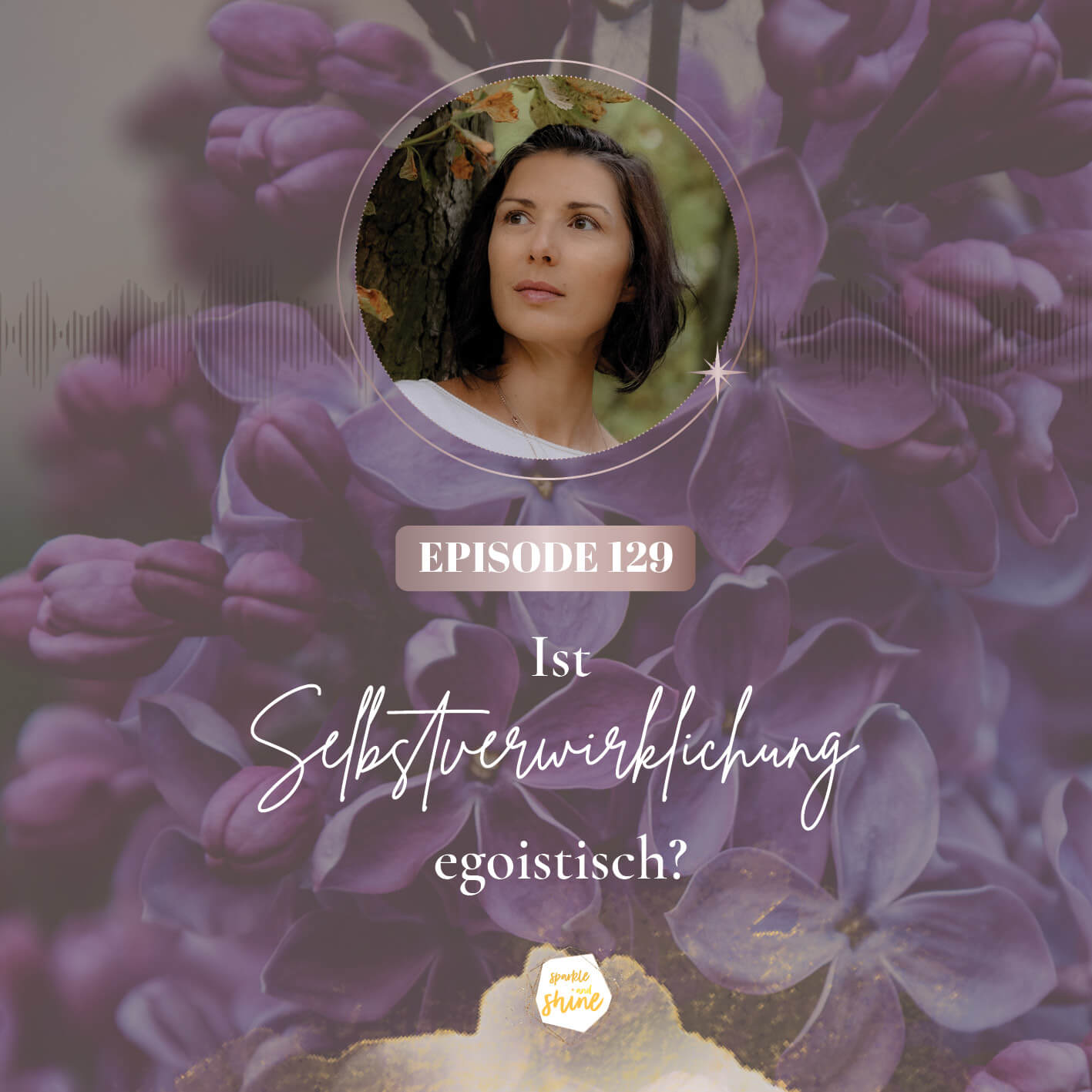 129 // Ist Selbstverwirklichung egoistisch? | Beate Tschirch