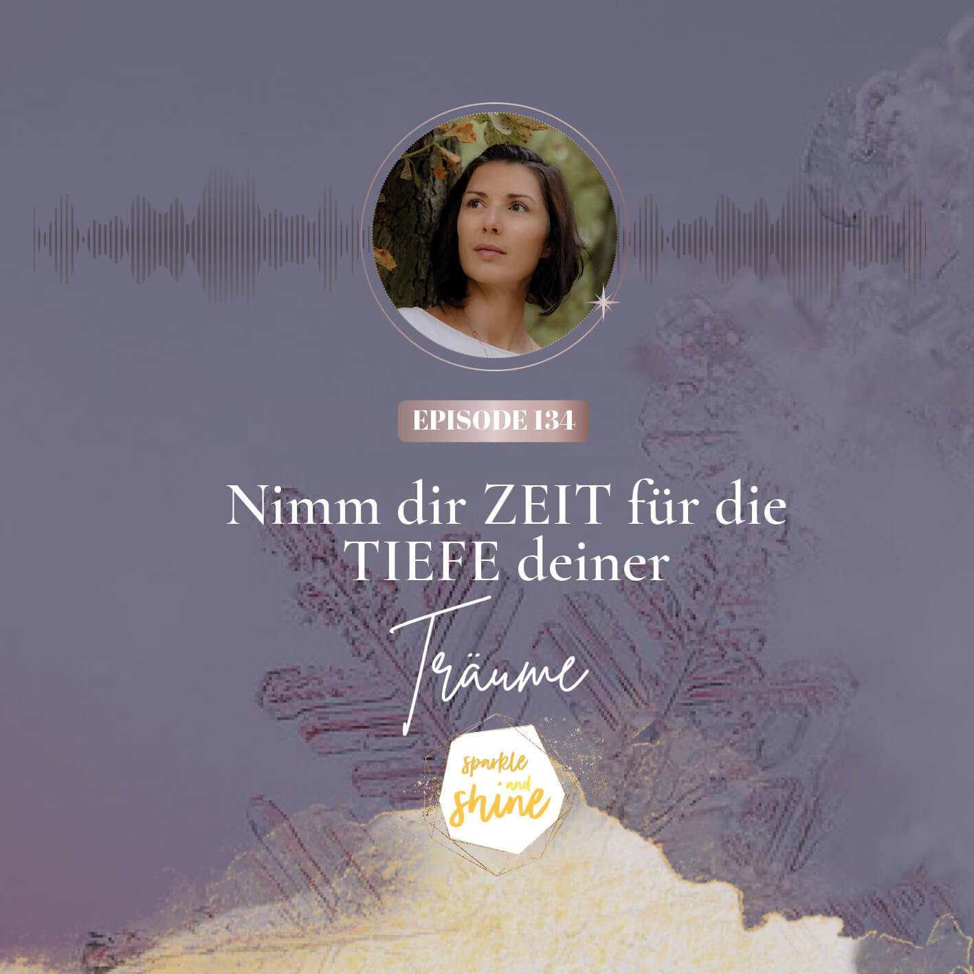134 // Nimm dir Zeit für die tiefe deiner Träume | Beate Tschirch