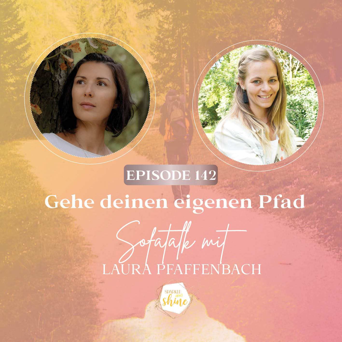 142 // Gehe deinen eigenen Pfad - ein Sofatalk mit Laura Pfaffenbach ...