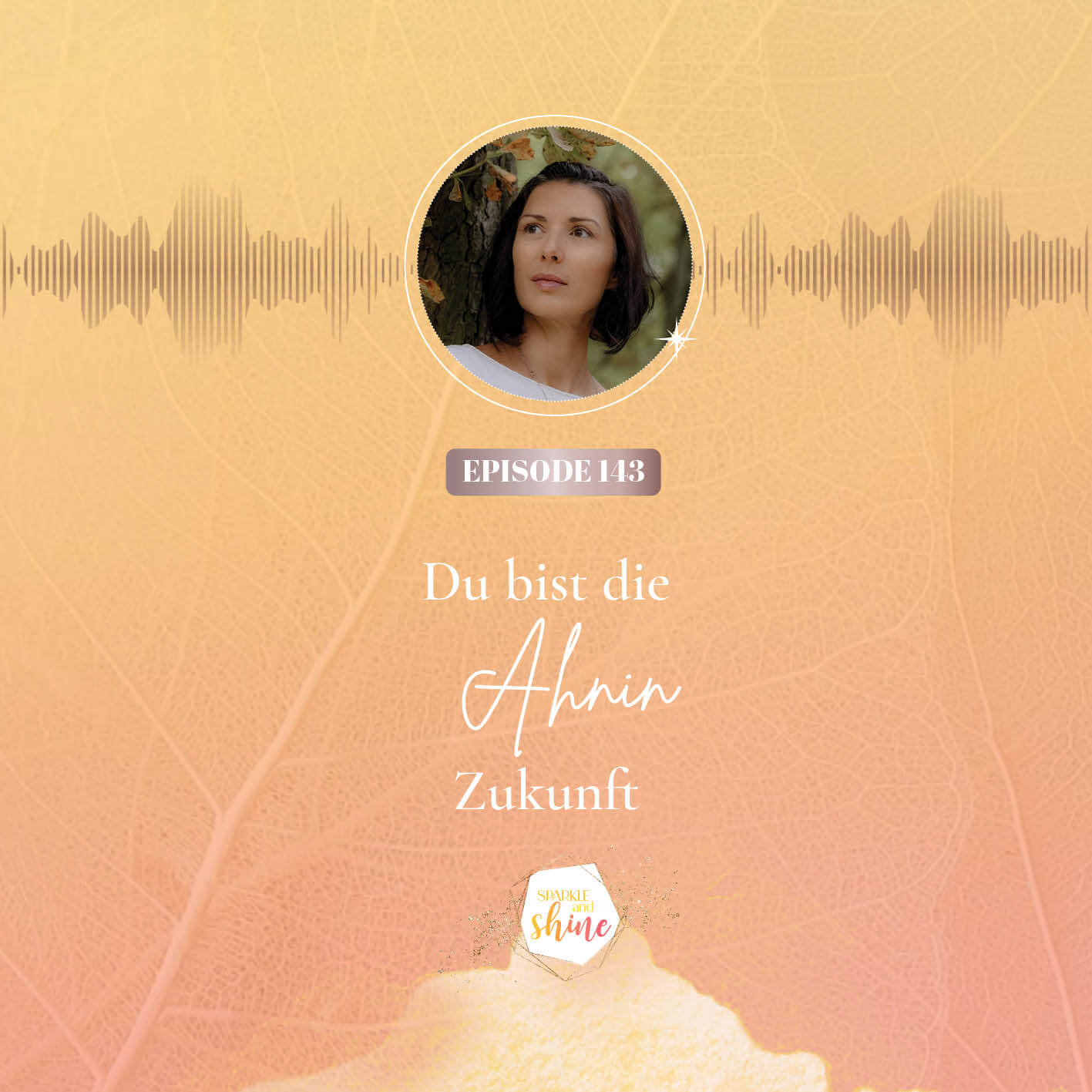 143 // Du bist die Ahnin der Zukunft | Beate Tschirch