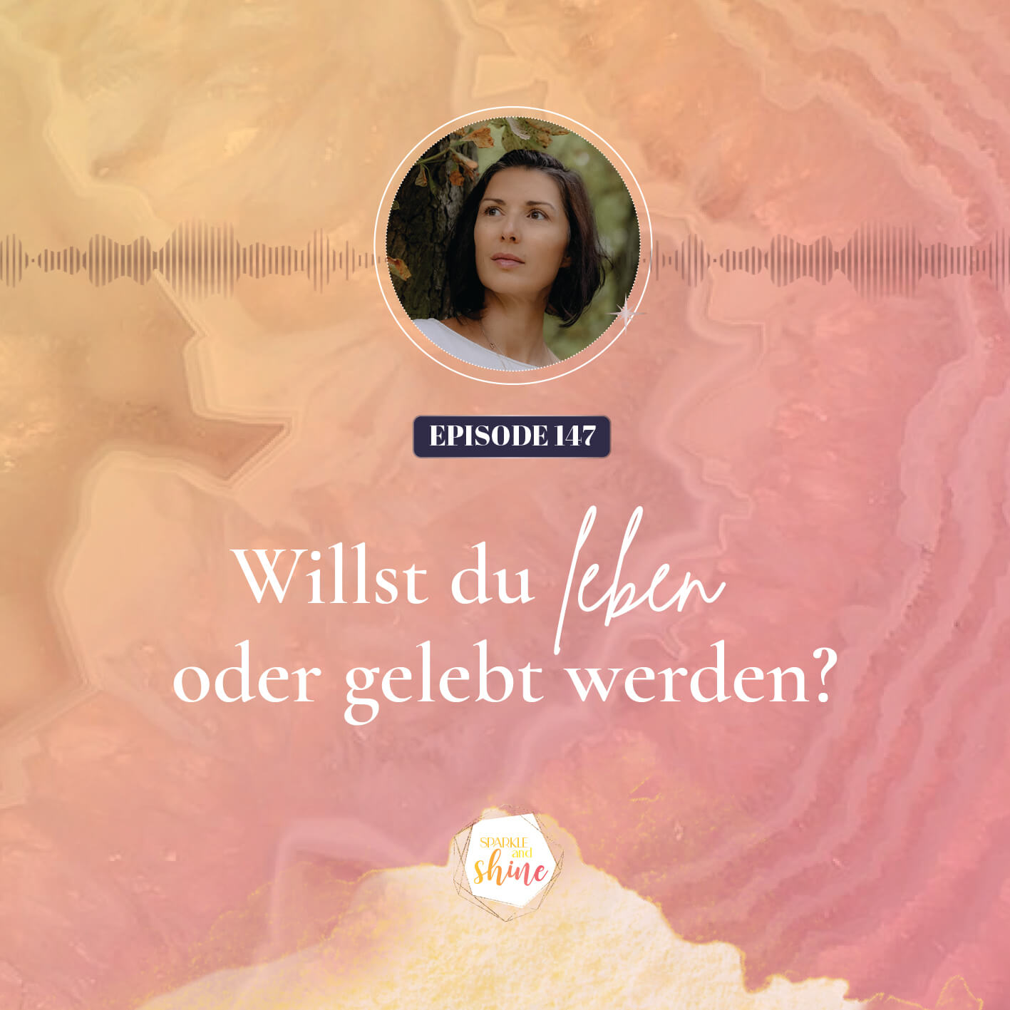 147 // Willst du leben, oder gelebt werden? | Beate Tschirch